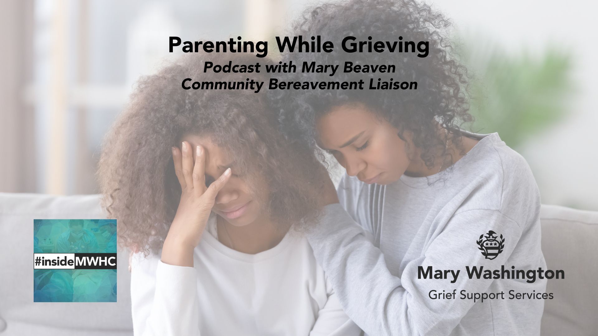 Podcast: Parenting While Grieving